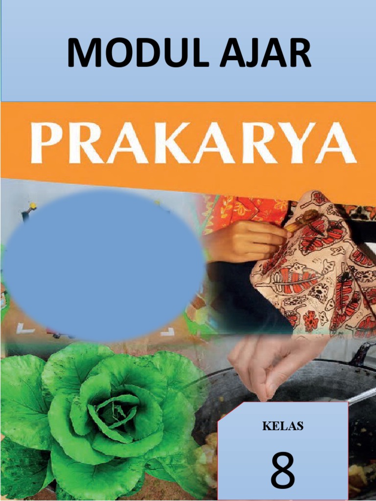 MODUL PRAKARYA Kelas 8 MERDEKA | PDF