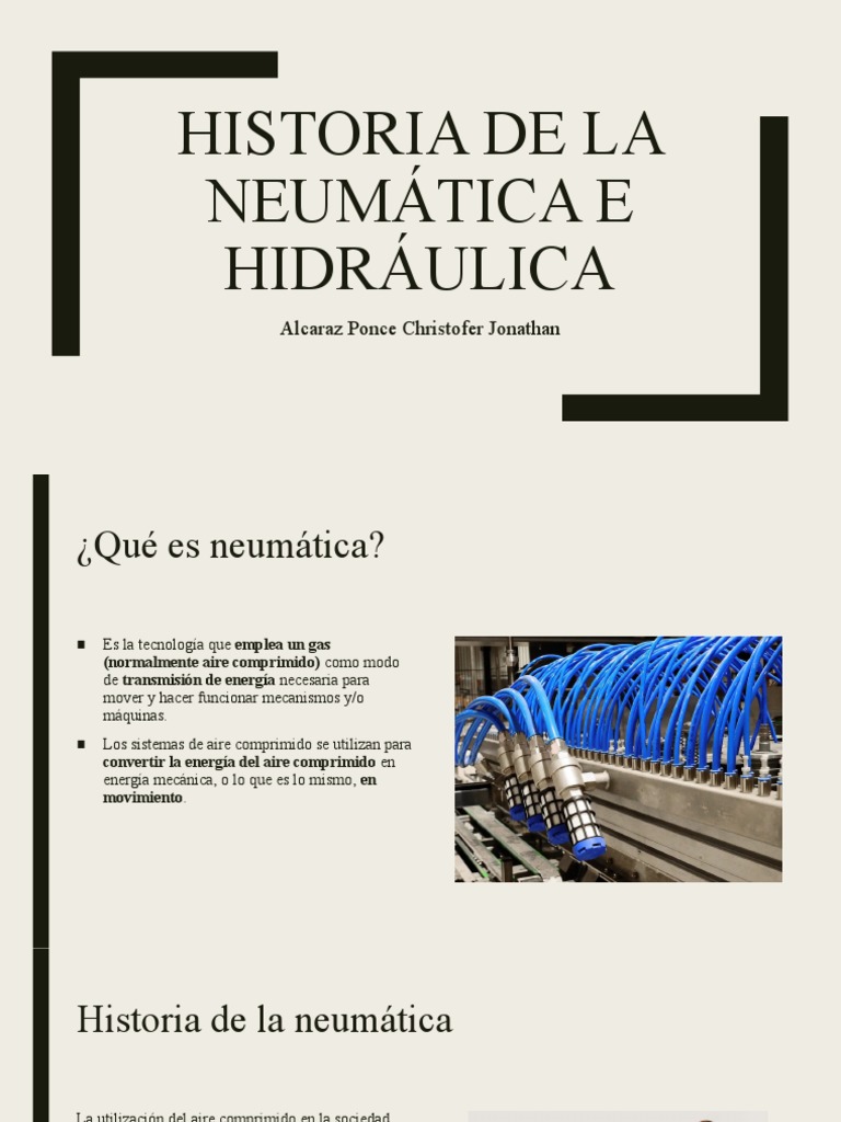 Historia de La Neumática e Hidráulica | Descargar gratis PDF | Dinámica de fluidos | Mecánica de ...