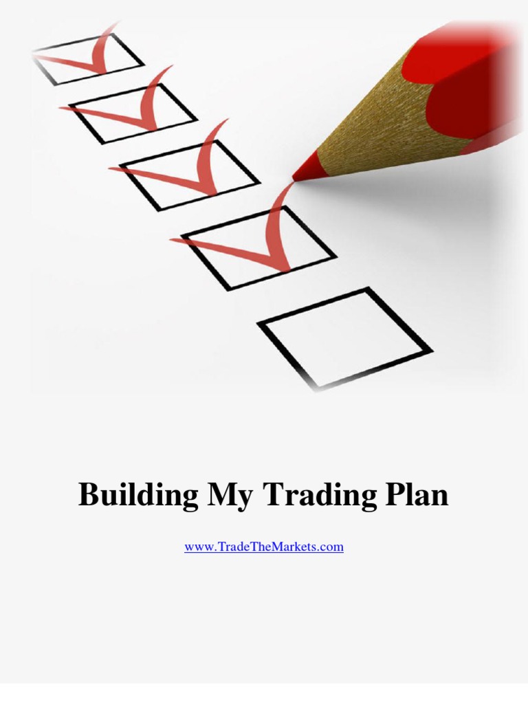 TTM Building A Trading Plan Template | PDF | Futures Contract ...