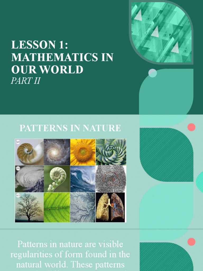 Lesson 1 - Mathematics in Our World - Part 2 | PDF | Pattern | Nature