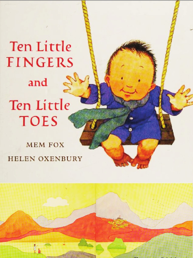 Ten Little Fingers and Ten Little Toes | PDF