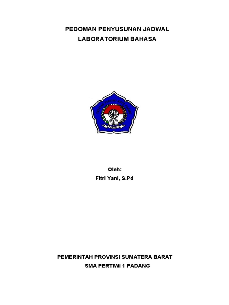 JADWAL PENGGUNAAN LABORATORIUM BAHASA SMA PERTIWI 1 PADANG | PDF