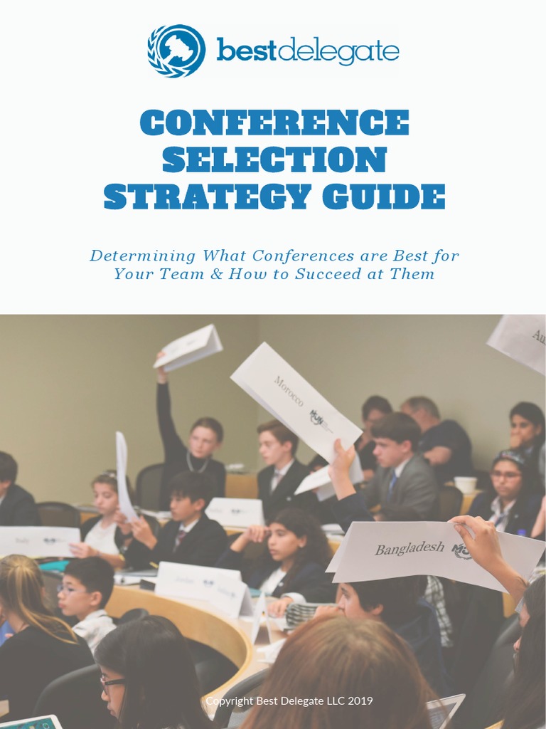 Best Delegate Conference Selection Strategy Guide 2020 | PDF Best Delegate Conference Selection Strategy Guide 2020 | PDF
