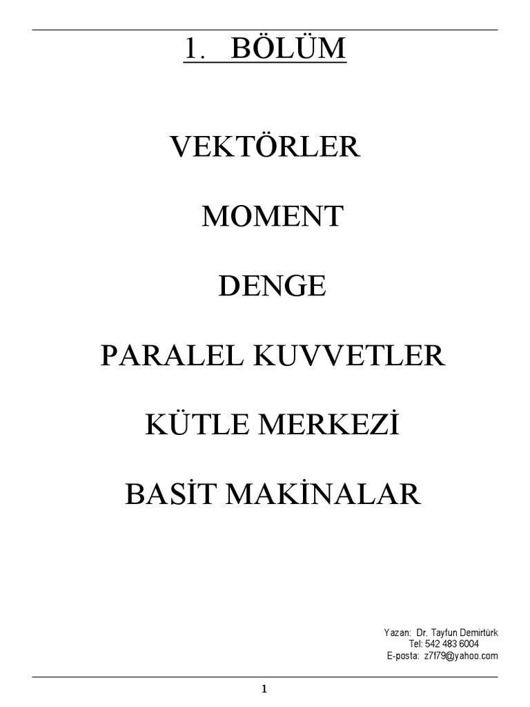 Konu 1 Vektörler, Moment, Denge, Paralel Kuvvetler, Basit Makineler | PDF