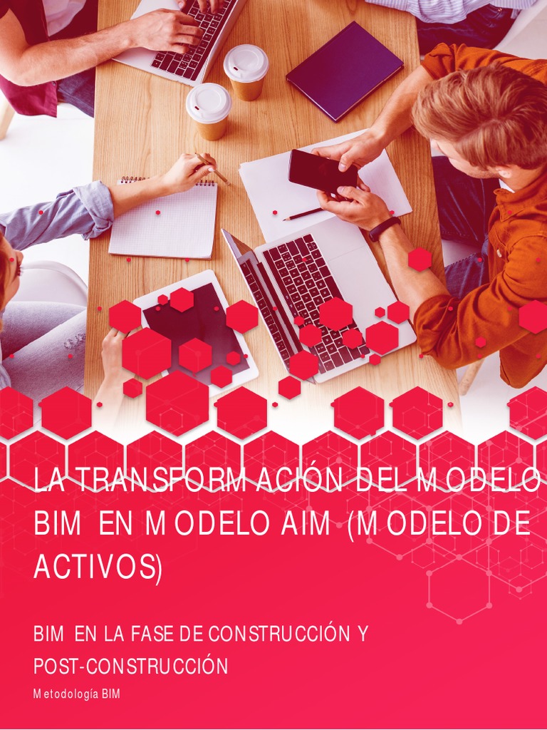 La Transformación Del Modelo BIM en Modelo AIM Modelo de Activos | PDF ...