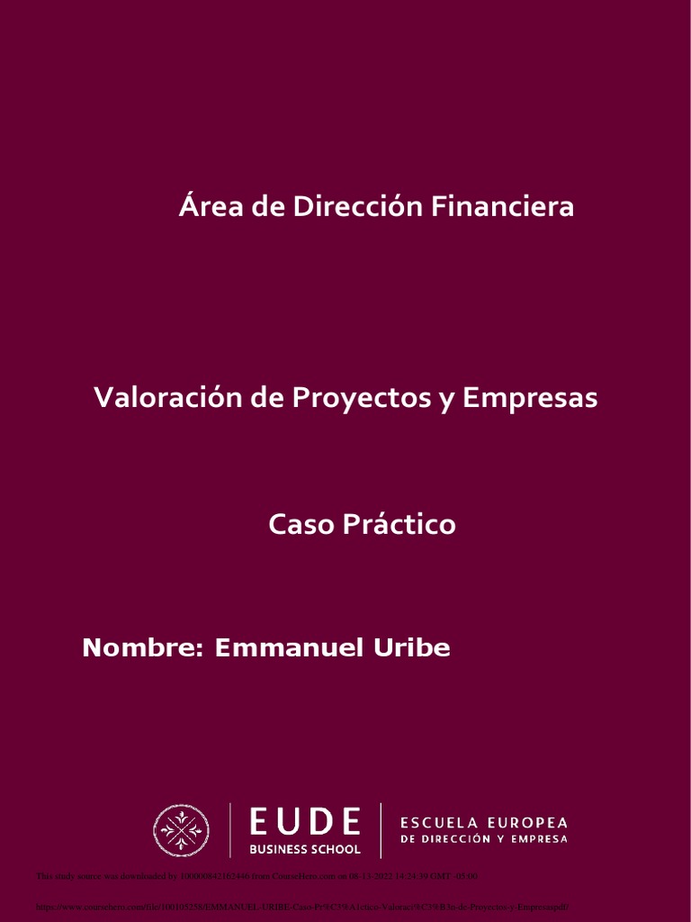 EMMANUEL URIBE Caso PR Ctico Valoraci N de Proyectos y Empresas PDF | PDF | Flujo de caja ...