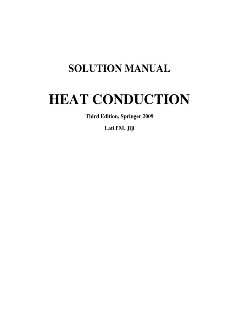 Solution Manual For Heat Conduct 3 J.H. J. Jiji | PDF | Heat Transfer | Thermal Conduction