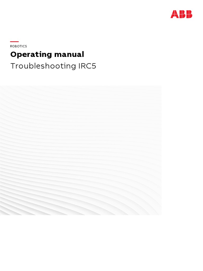 Operating Manual: Troubleshooting IRC5 | PDF | Troubleshooting ...