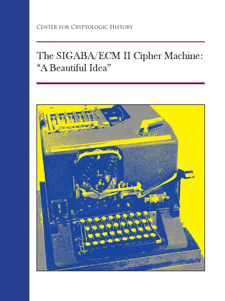 The SIGABA ECM Cipher Machine A Beautiful Idea3 | PDF | Cryptography | Military Communications