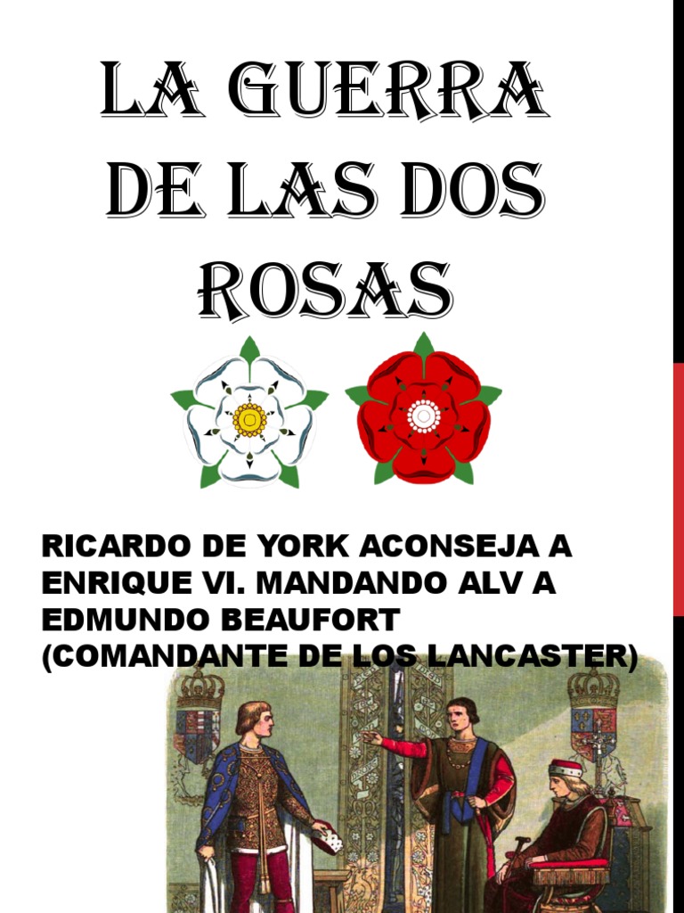 La Guerra de Las Dos Rosas | PDF | Baja Edad Media | Guerras de las rosas