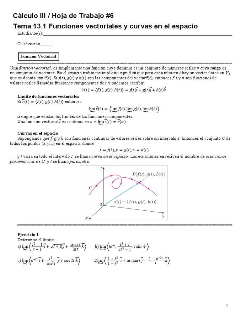 Cálculo III / Hoja de Trabajo #6 Tema 13.1 Funciones Vectoriales y Curvas en El Espacio | PDF ...