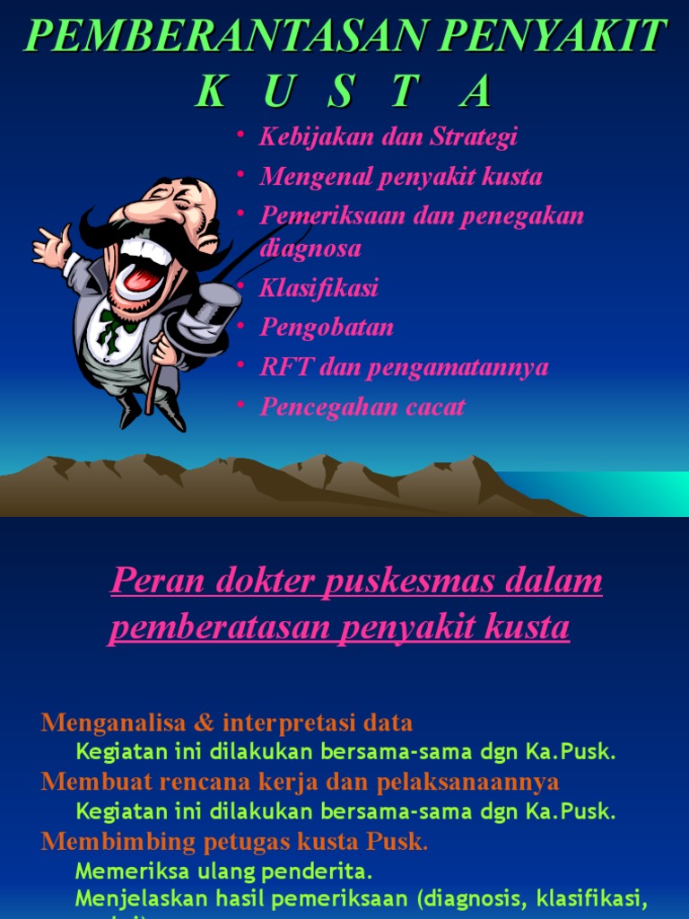 MENGEMBANGKAN PROGRAM PENGOBATAN PENYAKIT KUSTA DI PUSKESMAS | PDF