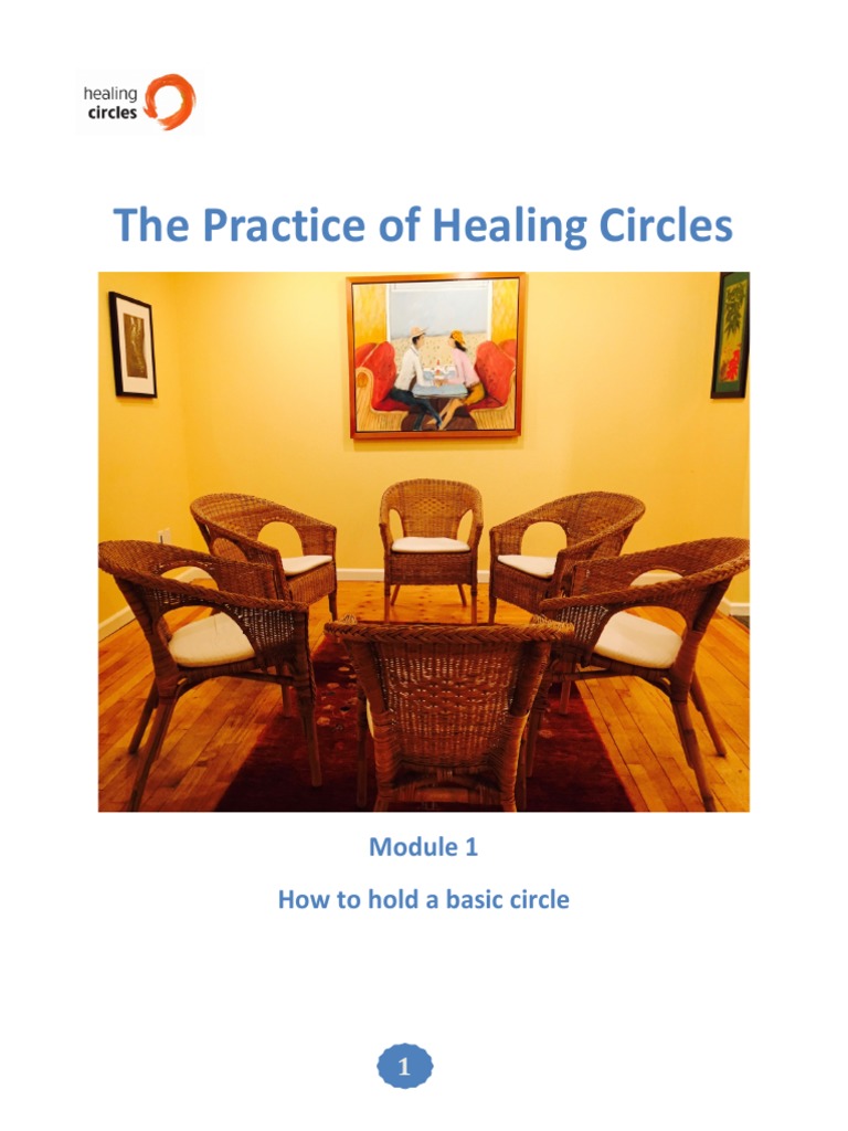 The Practice of Healing Circles Module 1 How To Host A Circle 1 | PDF | Experience | Silence