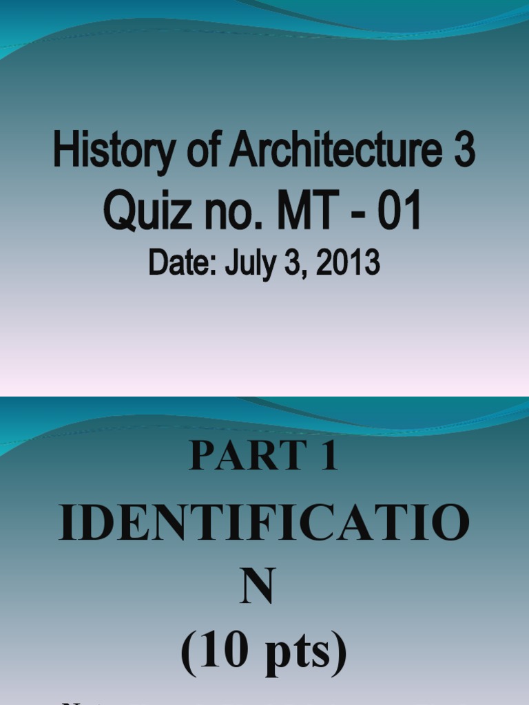 History of Architecture 3 Quiz | PDF | Architectural Design | Architecture