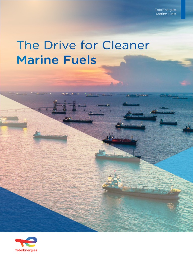 totalenergies_marine_fuels_the_drive_for_cleaner_marine_fuels_digital ...