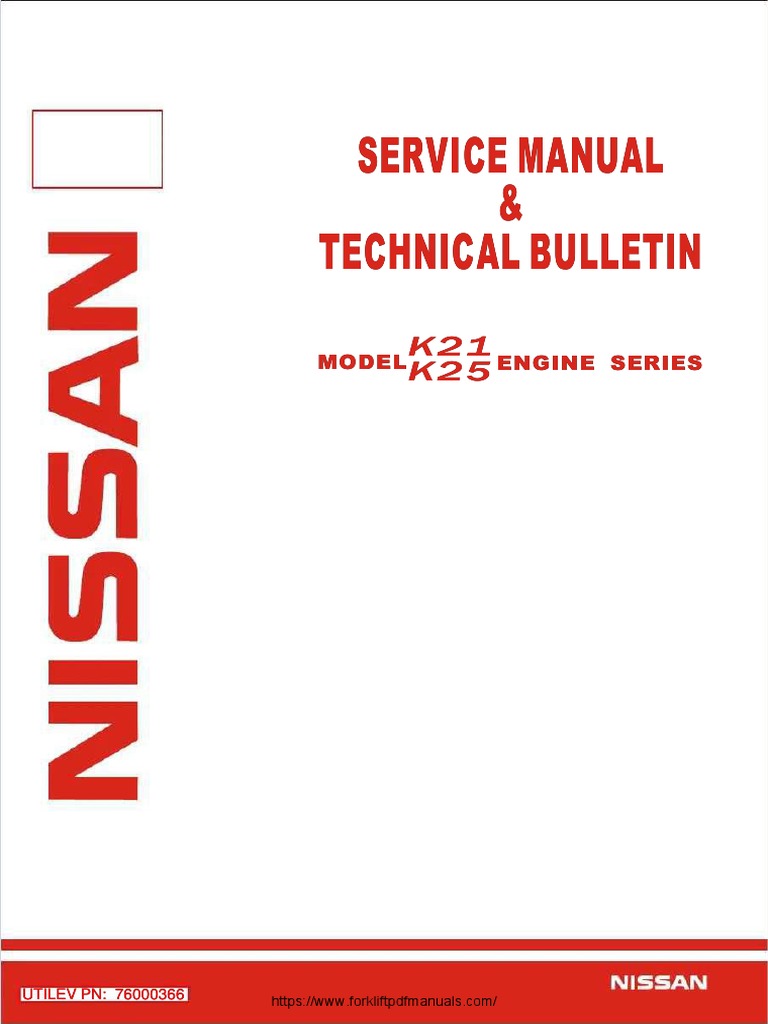 Nissan K21 K25 Forklift Trucks Engine Service Manual PDF | PDF