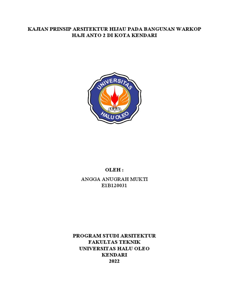 KAJIAN PRINSIP ARSITEKTUR HIJAU PADA BANGUNAN WARKOP HAJI ANTO 2 DI KOTA KENDARI - Salin | PDF