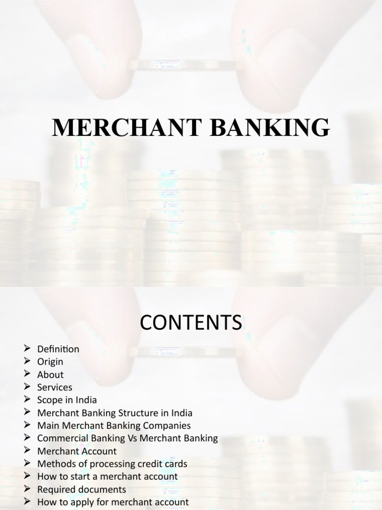 Chatper 2 Merchant Banking PPT 1 | PDF | Banks | Securities (Finance) Chatper 2 Merchant Banking PPT 1 | PDF | Banks | Securities (Finance)