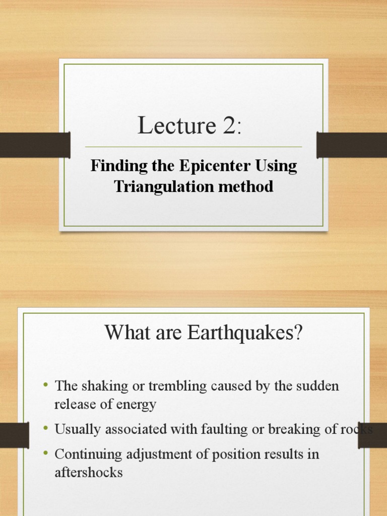 Locating Earthquake Epicenters Through Triangulation of Seismograph ... Locating Earthquake Epicenters Through Triangulation of Seismograph ...