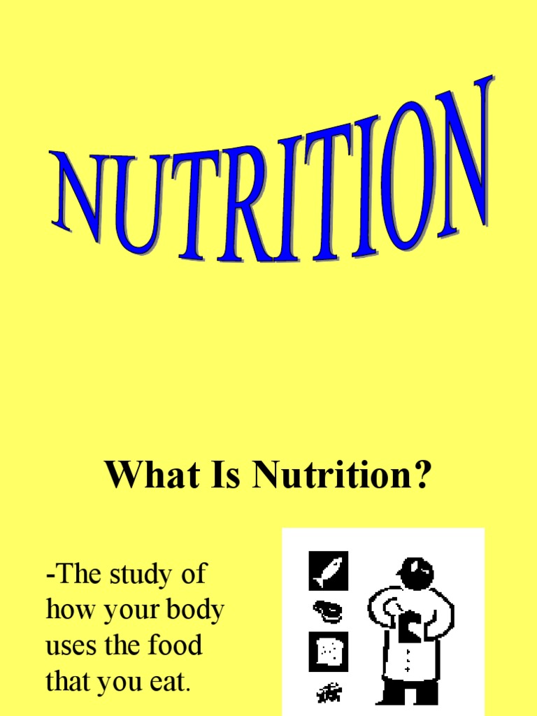 Nutrition Powerpoint | PDF