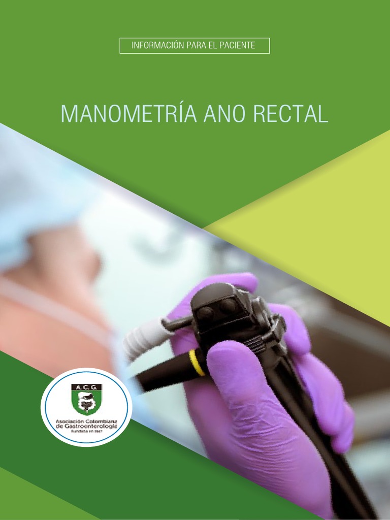 Manometría Ano Rectal: Información para El Paciente | PDF | Recto | Heces