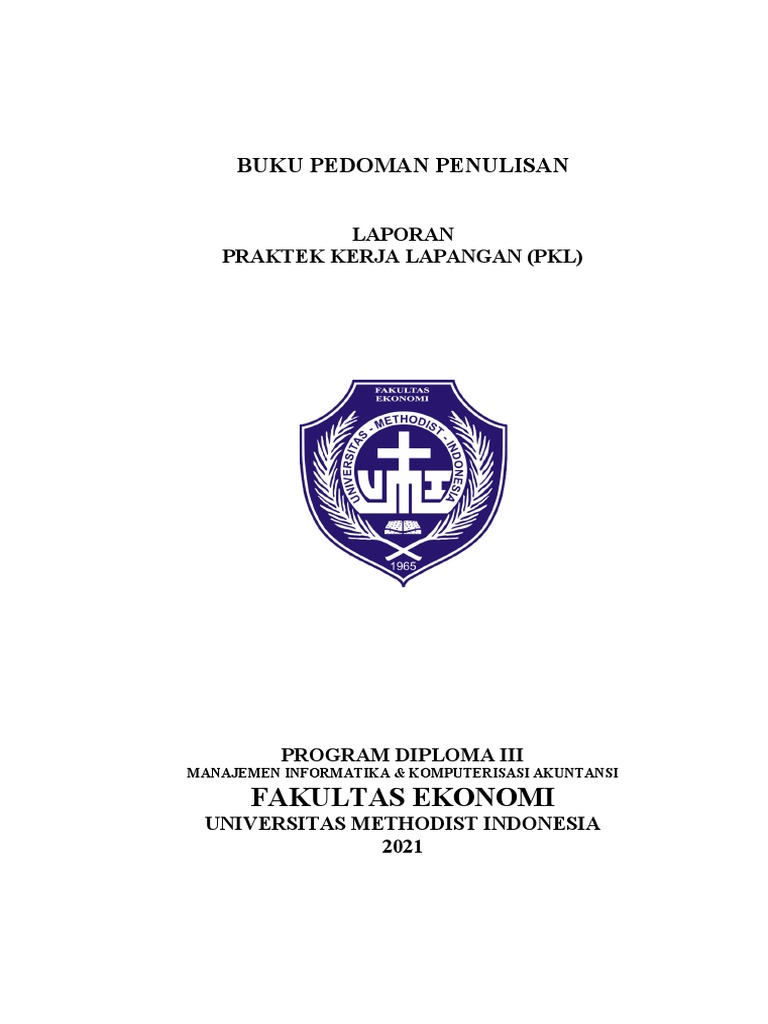 Buku Pedoman Penulisan Laporan Praktek Kerja Lapangan (PKL) Tahun 2021 | PDF