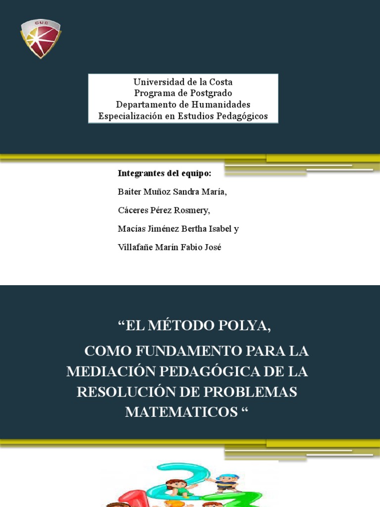 El método de Polya como fundamento para el diseño de una propuesta pedagógica que fortalezca la ...