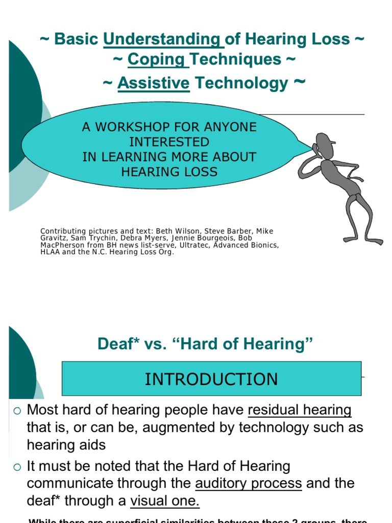 A Workshop For Anyone Interested in Learning More About Hearing Loss ...