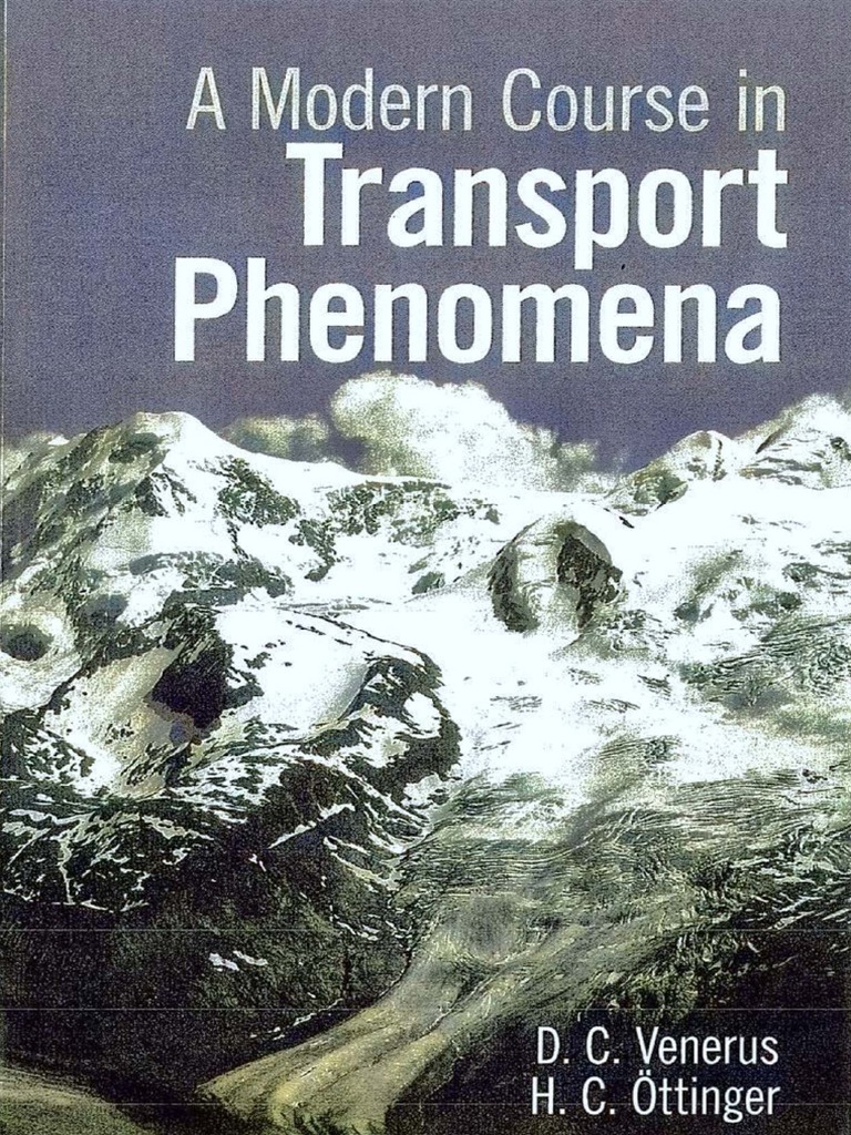 A Modern Course in Transport Phenomena by Venerus Ottinger | PDF ...