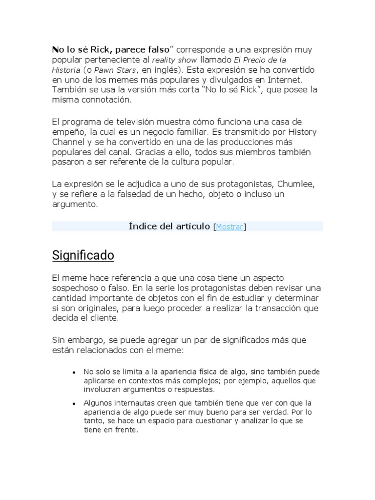 Significado: No Lo Sé Rick, Parece Falso" Corresponde A Una Expresión ...