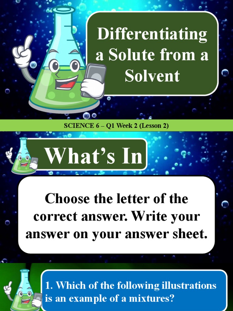 (Science 6 WK 2 L2) - Differentiating A Solute From A Solvent | PDF ...