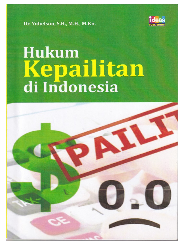 Buku Hukum Kepailitan Di Indonesia | PDF Buku Hukum Kepailitan Di Indonesia | PDF
