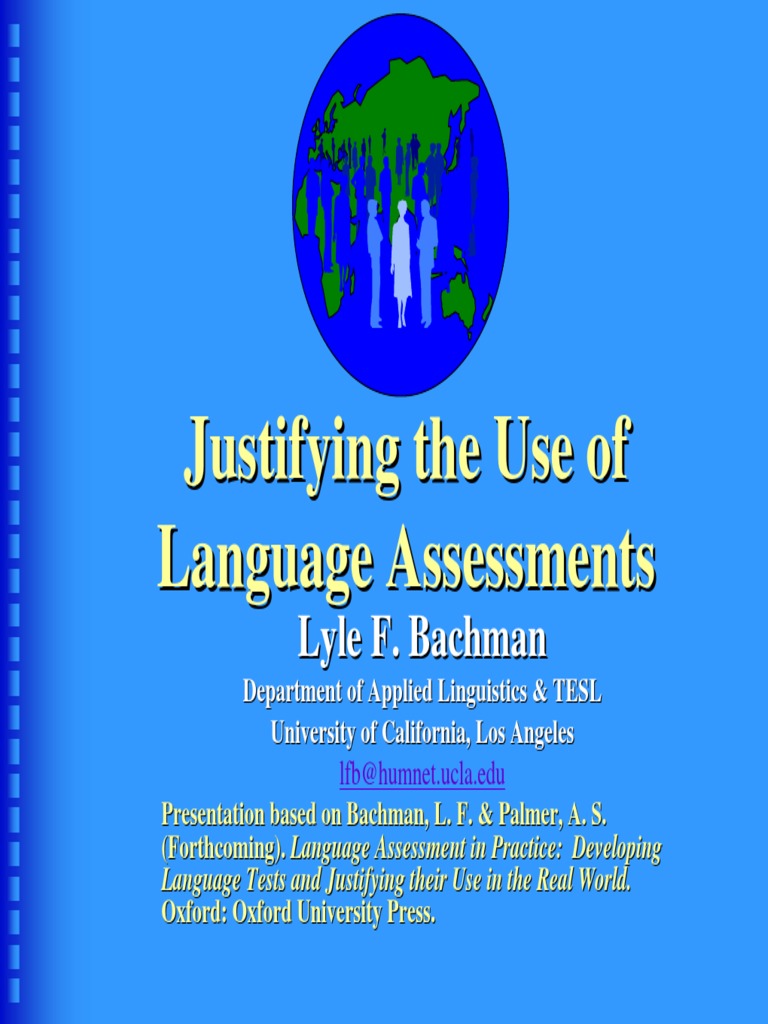 Bachman Justifying The Use of Language Assessments Powerpoint ...