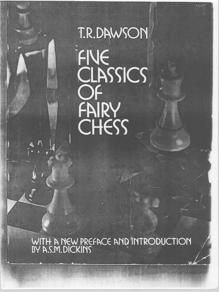 Dawson - Five Classics of Fairy Chess | PDF | Chess | Game Theory