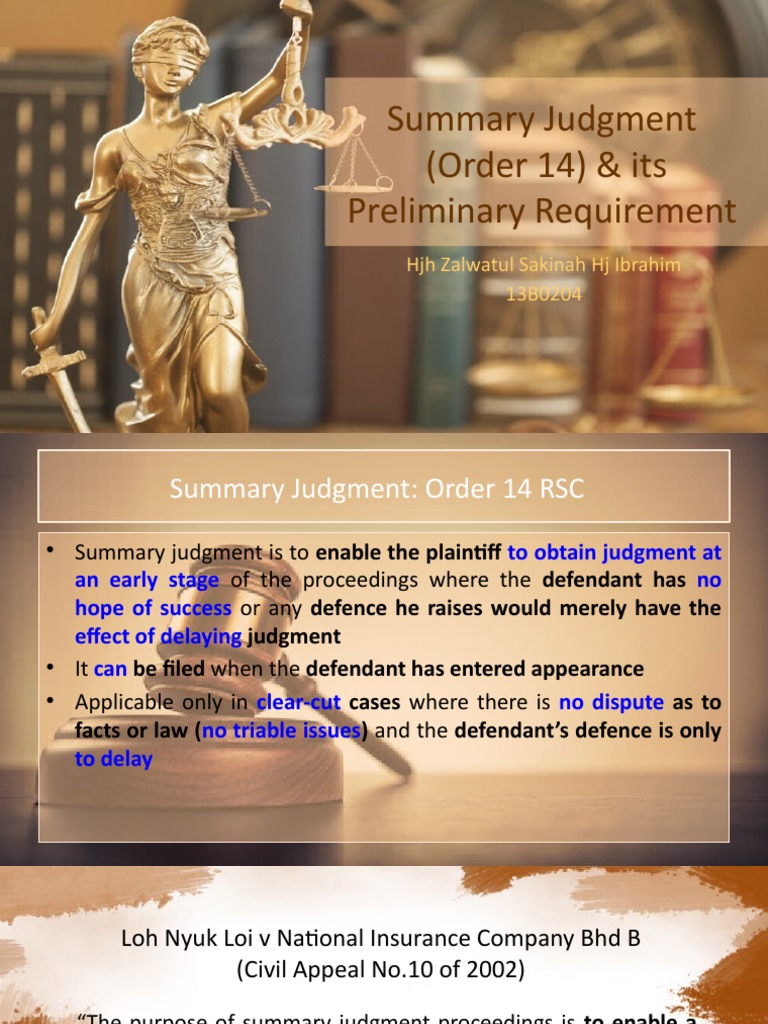 Summary Judgment (Order 14) & Its Preliminary Requirement: HJH Zalwatul Sakinah HJ Ibrahim ...
