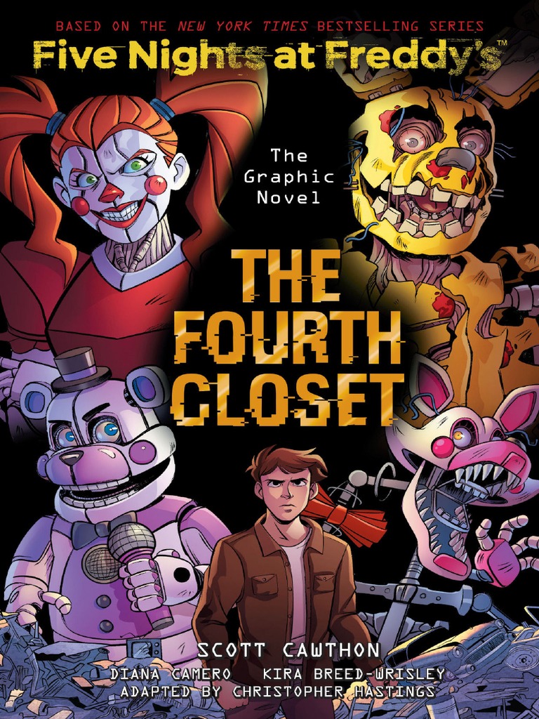 The Fourth Closet An AFK Book Five Nights at Freddys Graphic Novel 3 by Scott | PDF