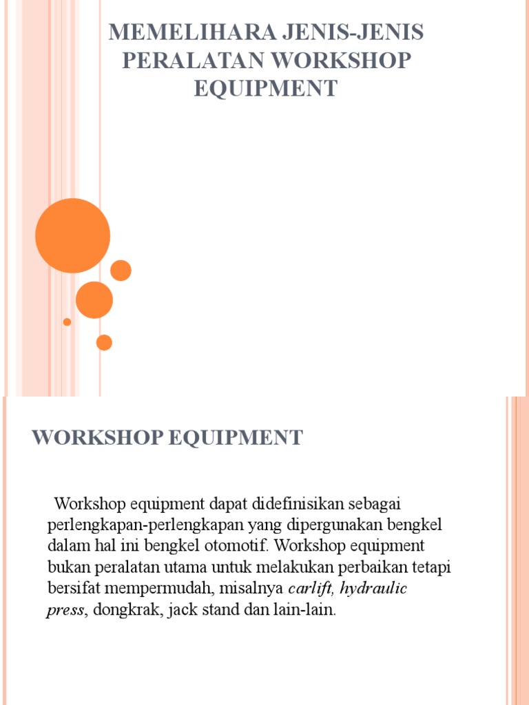 Memelihara Jenis-Jenis Peralatan Workshop Equipment | PDF