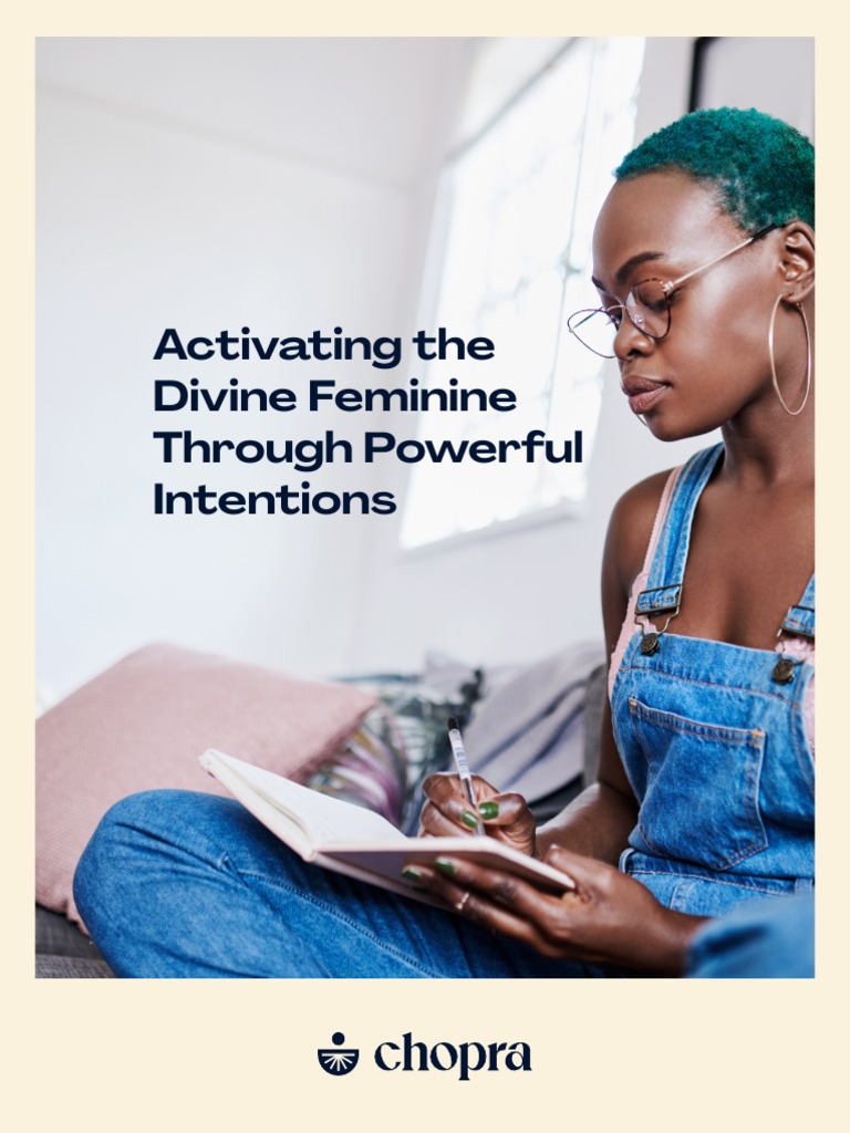 Ebook Activating The Divine Feminine Through Powerful Intentions | PDF | Meditation | Intention