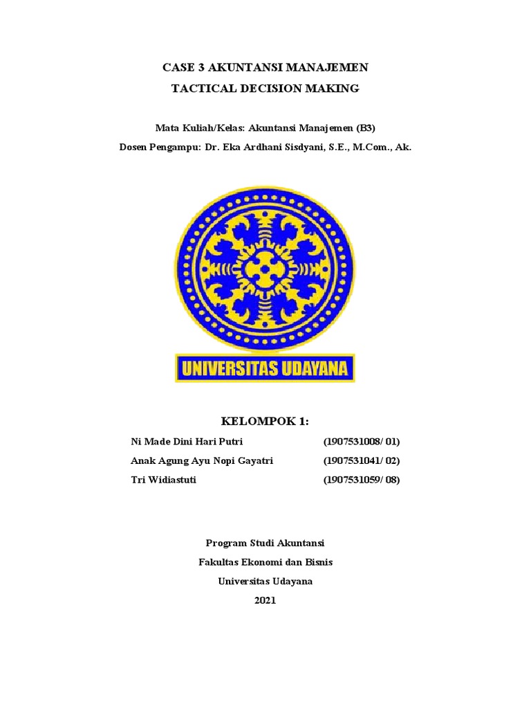 Akman - B3 - Case Study 3 - Kelompok 1 | PDF