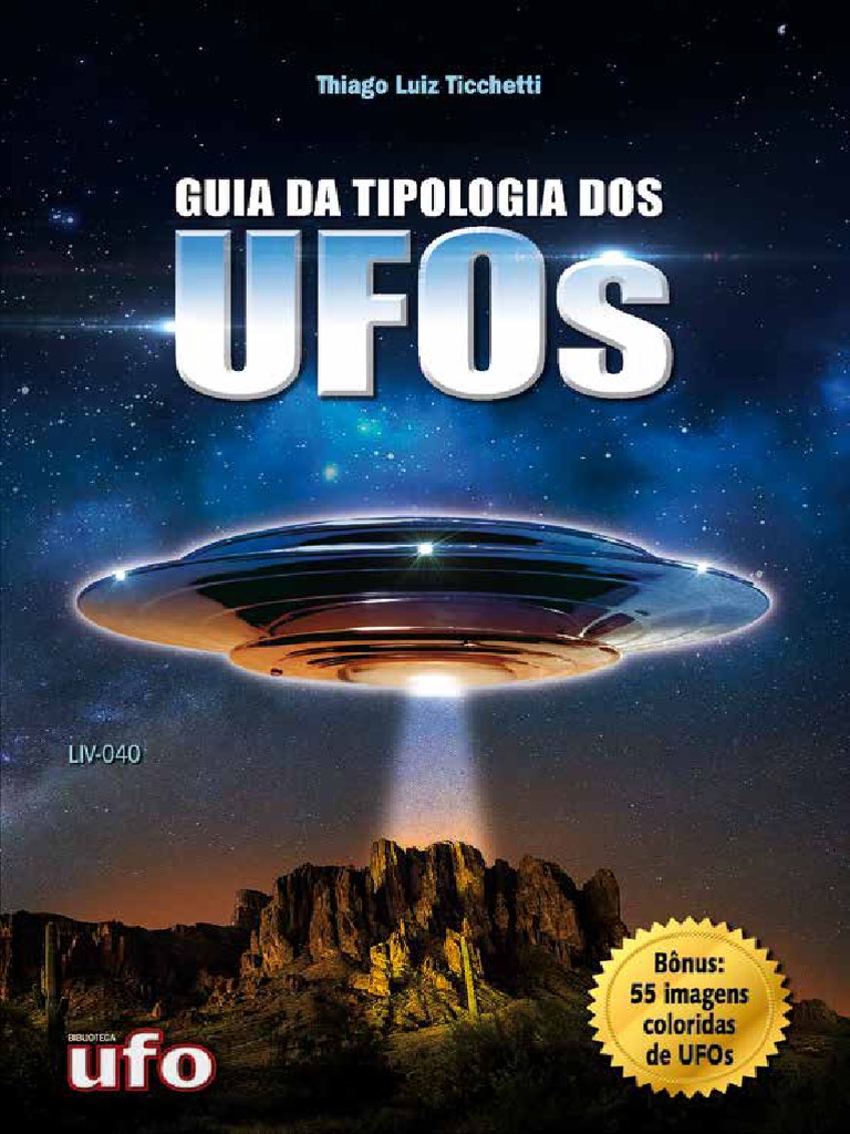 Guia Da Tipologia Dos Ufos - Thiago Luiz Ticchetti | PDF