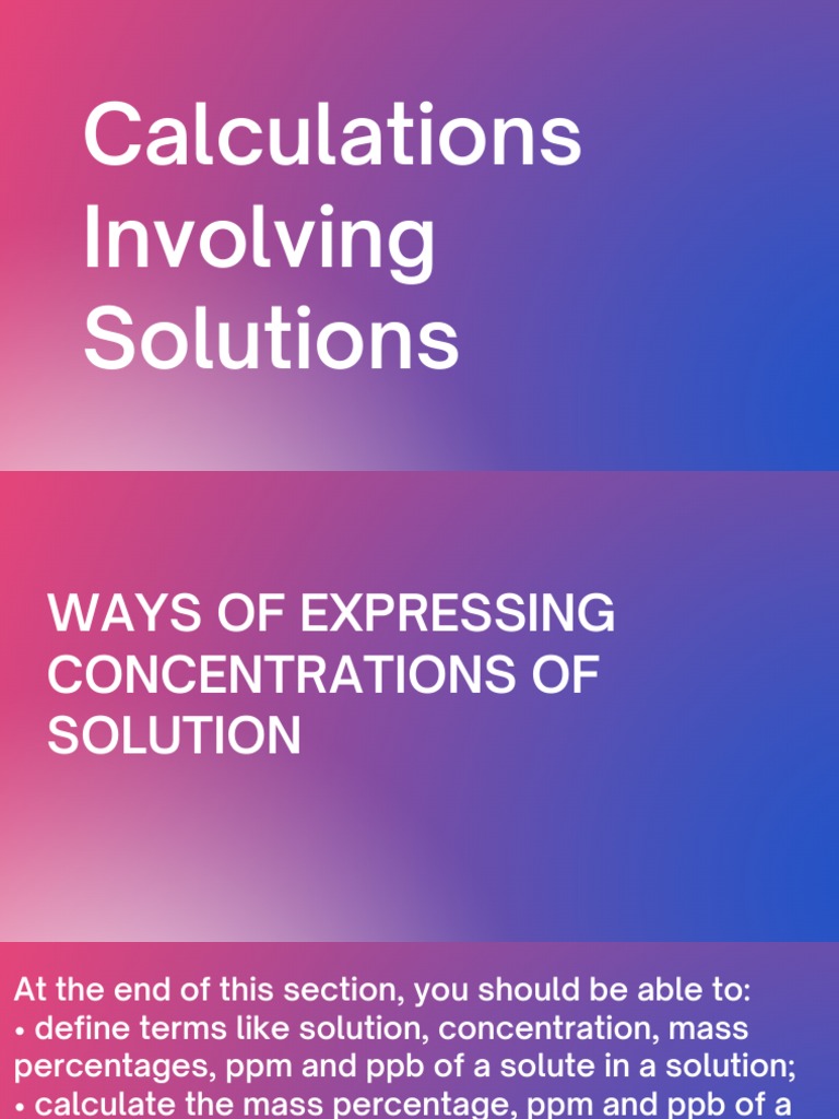 Calculations Involving Solutions | PDF | Parts Per Notation | Concentration