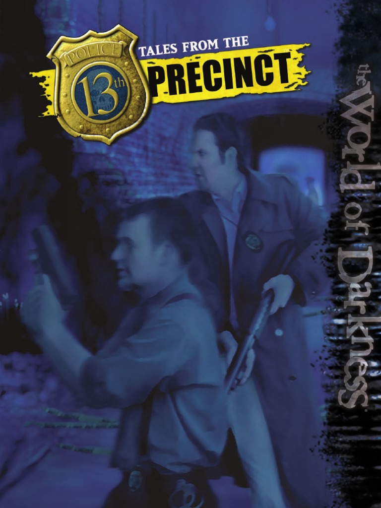 A24 - World of Darkness - Tales From The 13th Precinct | PDF