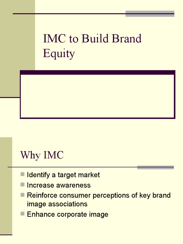 IMC To Build Brand Equity | PDF | Advertising | Brand