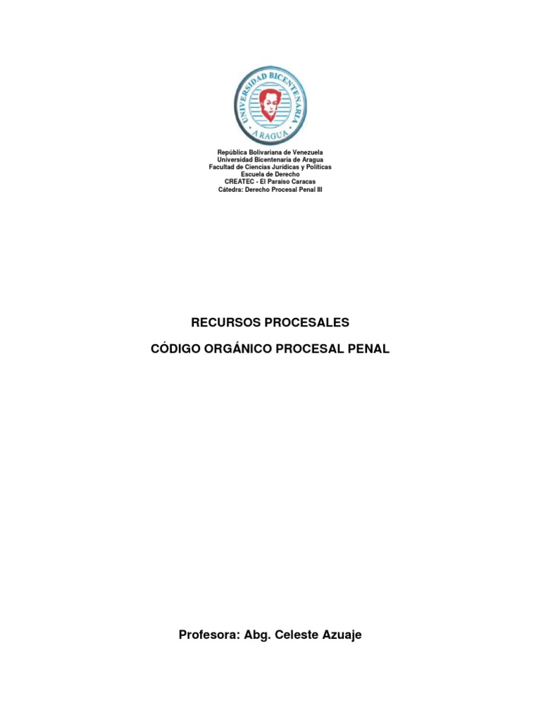 PROCESAL PENAL III Recursos Procesales Del COPP | PDF | Apelación ...