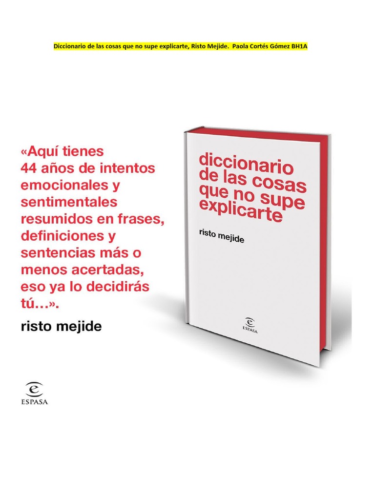 Copia de Diccionario de Las Cosas Que No Supe Explicarte. Paola Cortés ... Copia de Diccionario de Las Cosas Que No Supe Explicarte. Paola Cortés ...