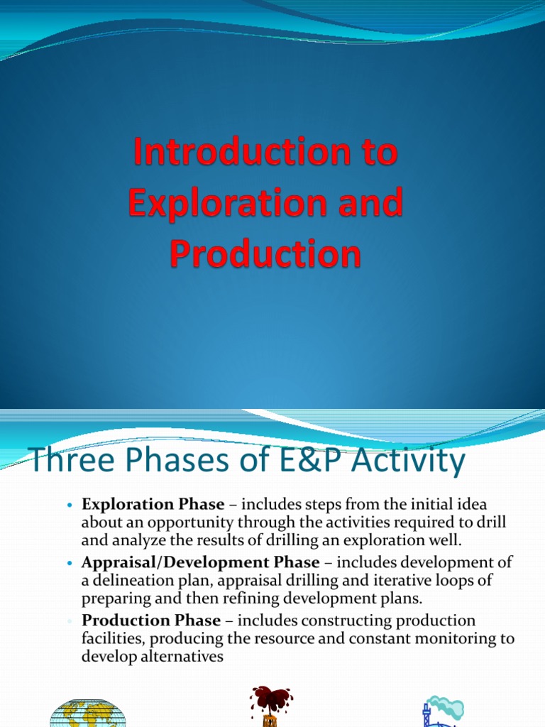Phases of Exploration and Production | PDF | Petroleum Reservoir ...