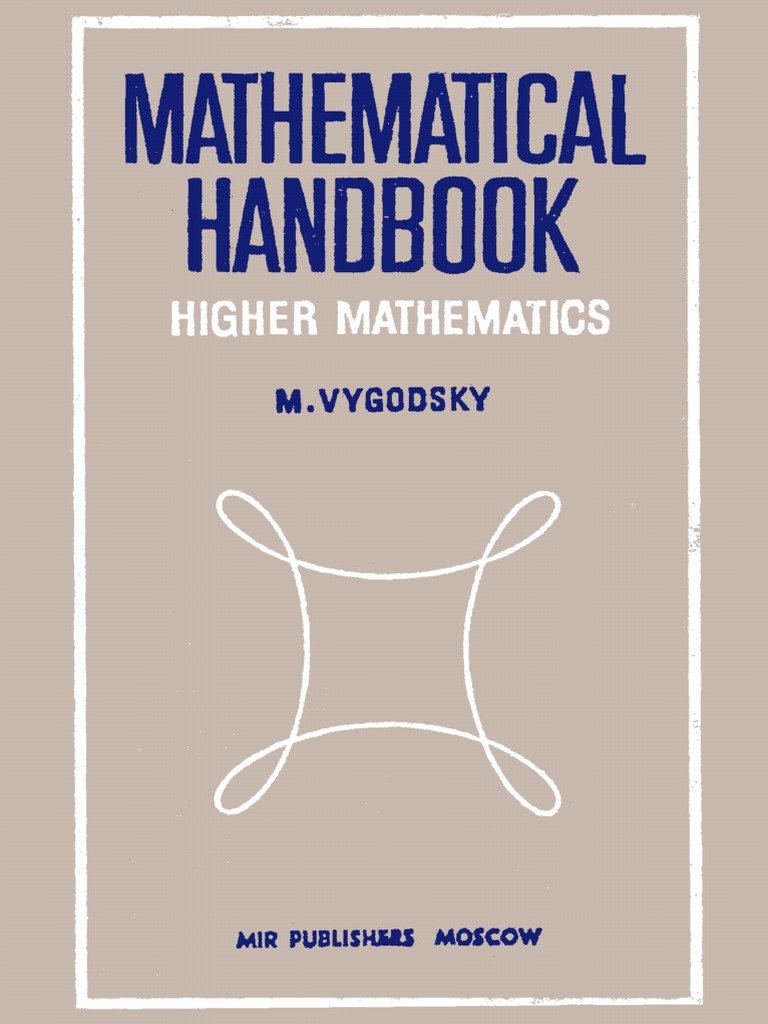 Vygodsky - Mathematical Handbook - Higher Mathematics - Mir | PDF ...