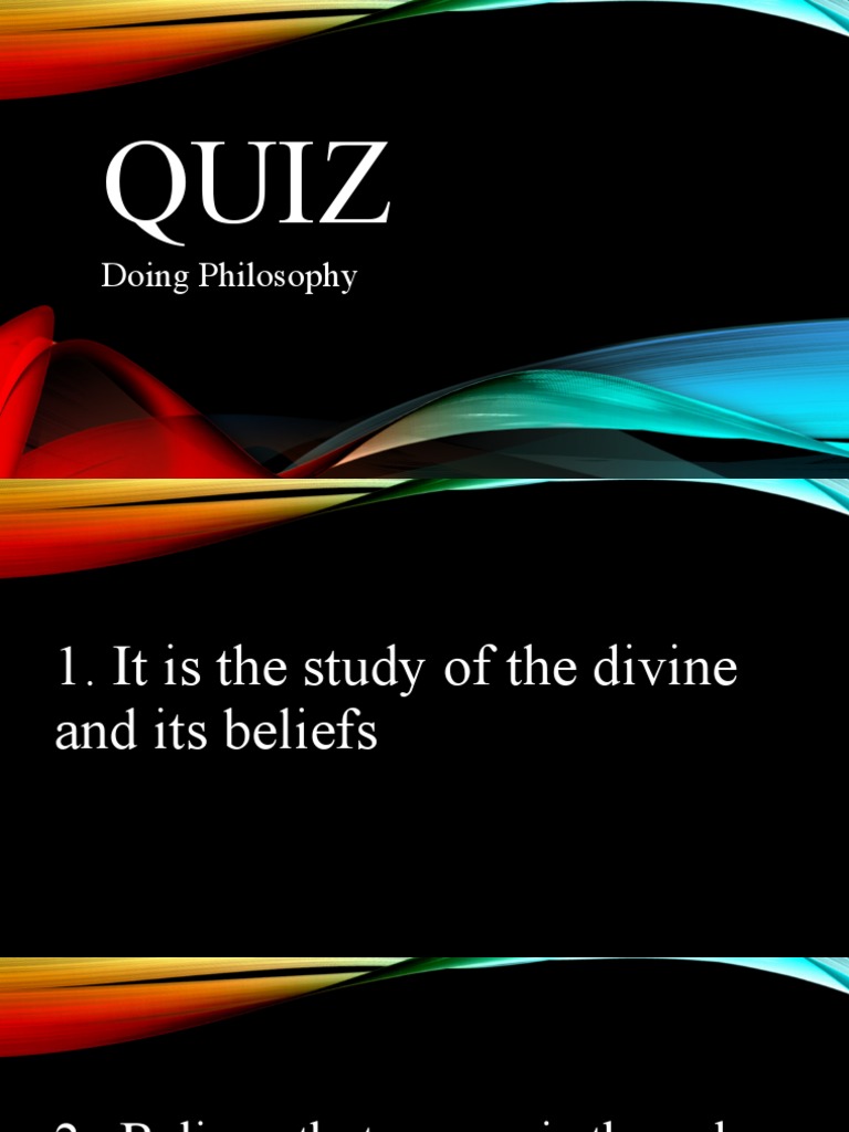 Quiz - 1. Doing Philosophy | PDF | Philosophy | Science & Mathematics