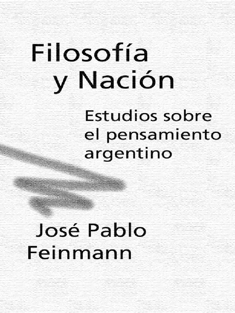 Feinmann, Racionalidad e Irracionalidad en El Facundo | PDF | Georg Wilhelm Friedrich Hegel ...
