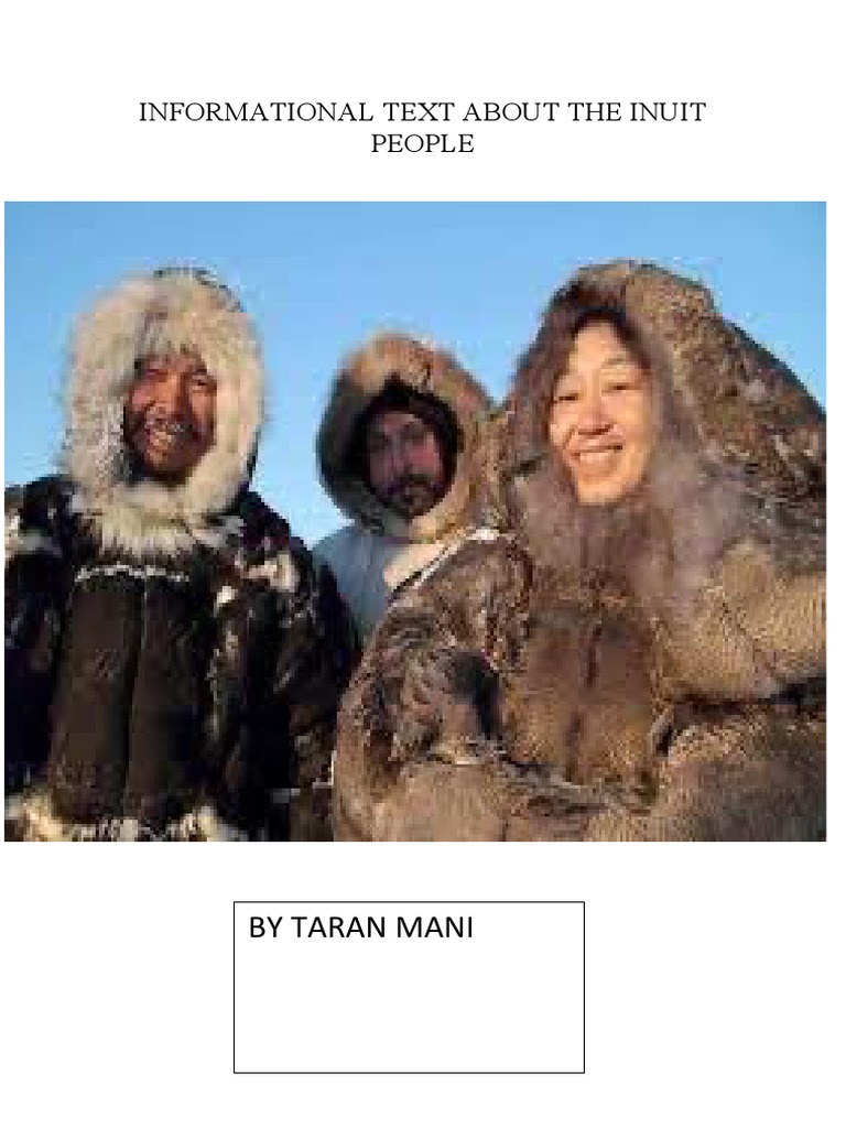 Informational Text About The Inuit People | PDF | Inuit | Food And Drink